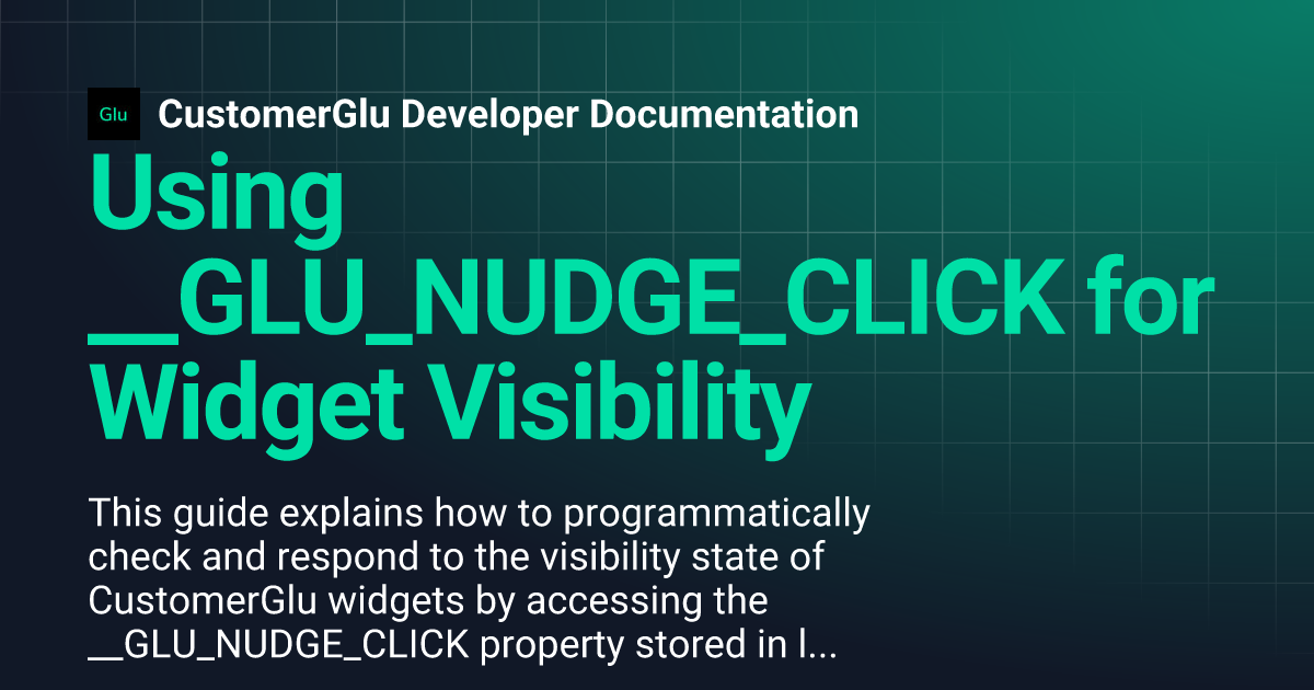Using __GLU_NUDGE_CLICK for Widget Visibility | CustomerGlu Developer Documentation
