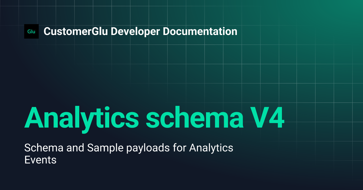 Analytics schema V4 | CustomerGlu Developer Documentation
