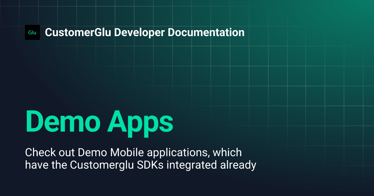 Demo Apps | CustomerGlu Developer Documentation