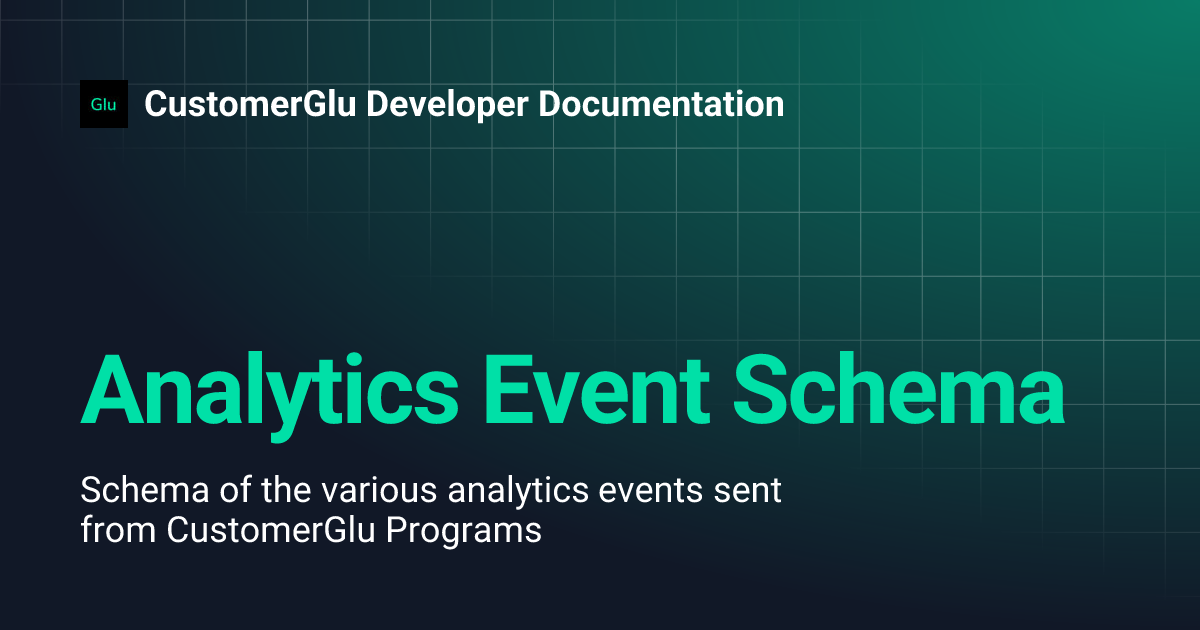 Analytics Event Schema | CustomerGlu Developer Documentation
